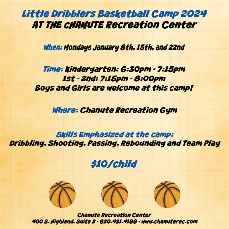Chanute Recreation Commission: Little Dribblers Basketball Camp